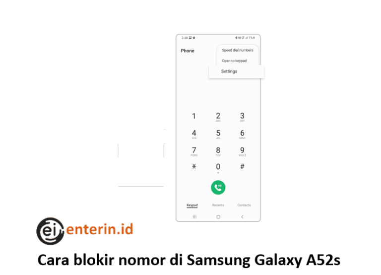 Cara blokir nomor di Samsung Galaxy A52s - Enter In